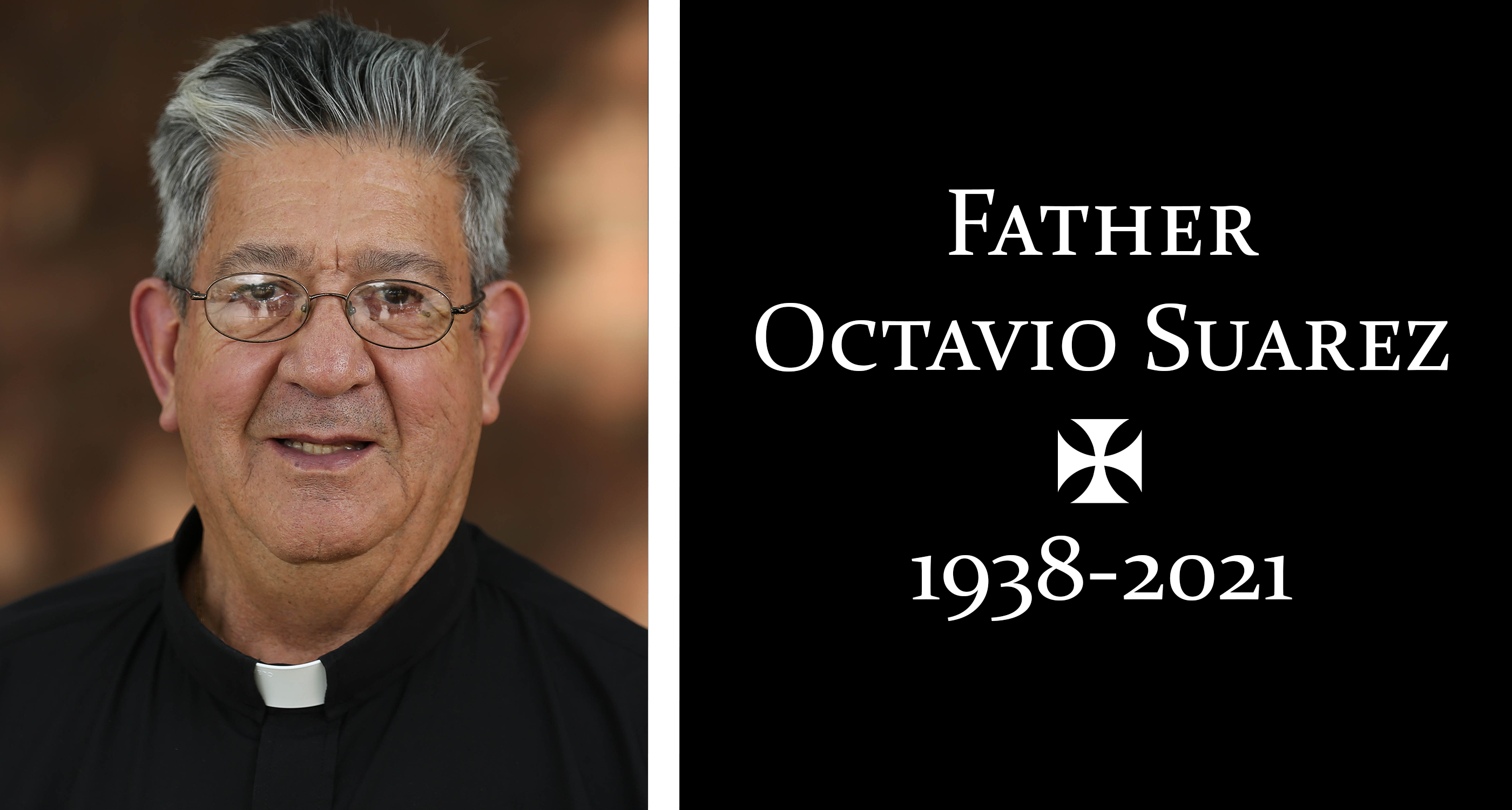 Father Octavio Suarez (1938-2021) - The Catholic Diocese of Tyler